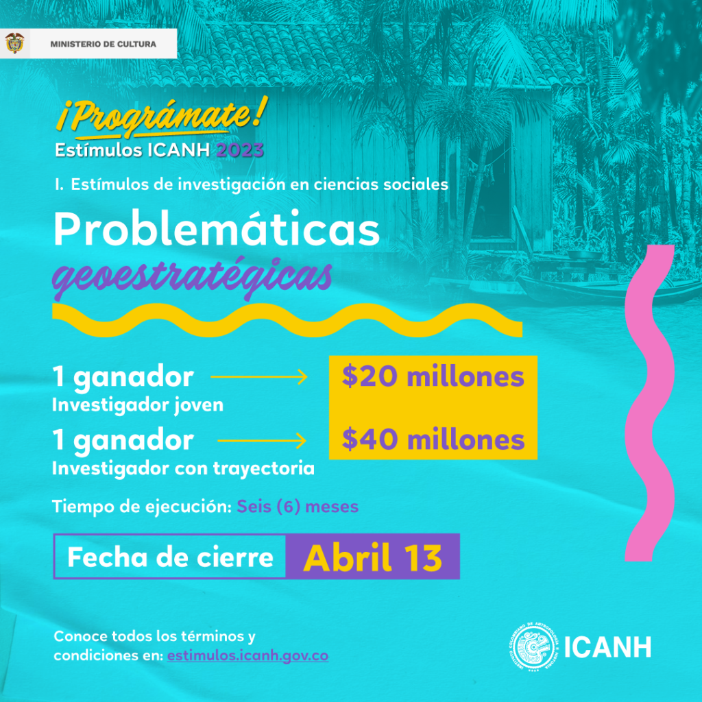 Estímulos ICANH 2023 – LOS 15 ESTÍMULOS QUE OTORGARÁN $1.110 MILLONES ...