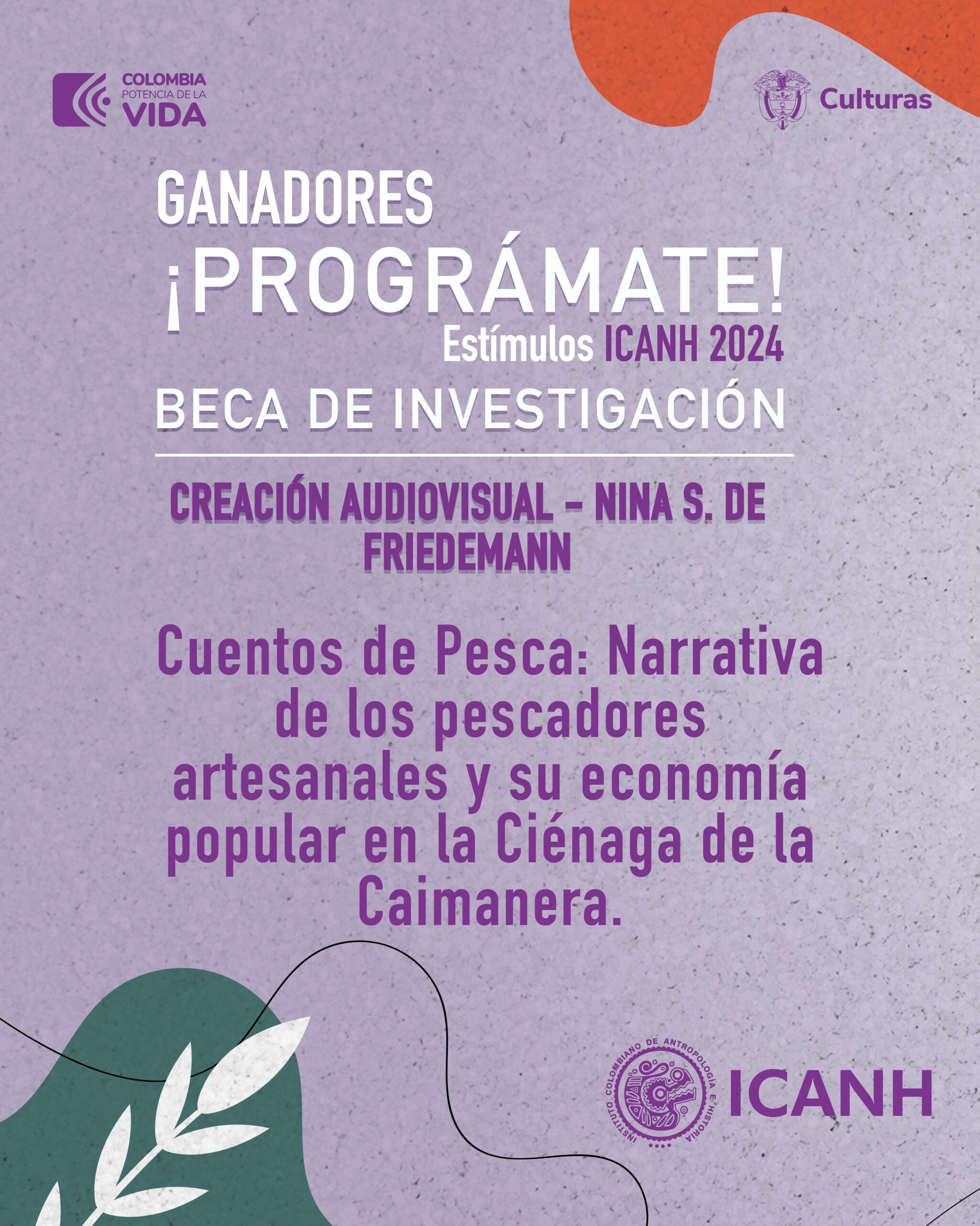 Ganadores – Estímulos ICANH 2024 – Estímulos ICANH